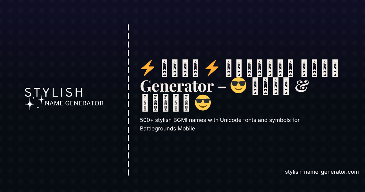⚡ 𝓑𝓖𝓜𝓐 ⚡ 𝓢𝓽𝔂𝓵𝓲𝓼𝓱 𝓝𝓪𝓶𝓮 Generator – 😎 𝓒𝓸𝓹𝔂 & 𝓟𝓪𝓼𝓽𝓮 😎